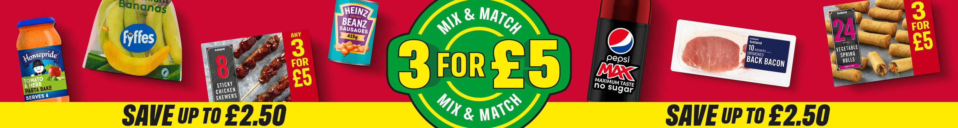 3 for £5 Mix & Match | Iceland Foods
